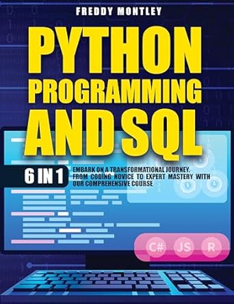 Amazon.co.jp: Python Programming and SQL: [6 in 1] Embark on a Transformational Journey. From ...