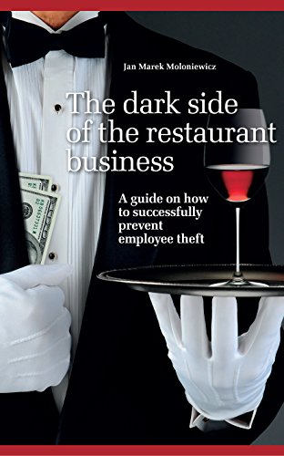 Amazon.com: The dark side of the restaurant business: A guide on how to ...