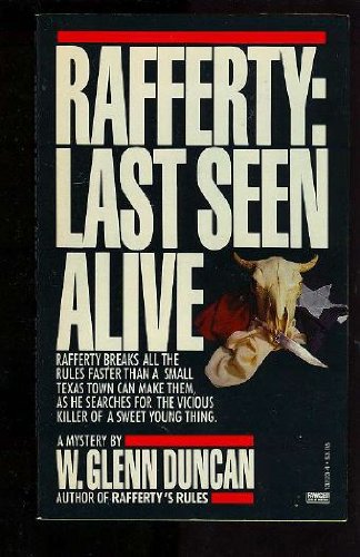 RAFFERTY: LST SEEN ALIV: Duncan, W. Glenn: 9780449132234: Amazon.com: Books
