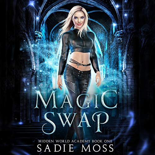 Amazon.com: Magic Swap: Hidden World Academy, Book 1 (Audible Audio ...