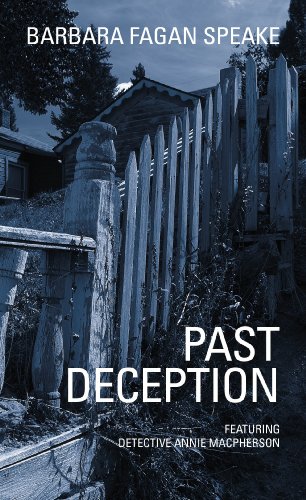 Past Deception: Featuring Detective Annie Macpherson eBook : Speake ...