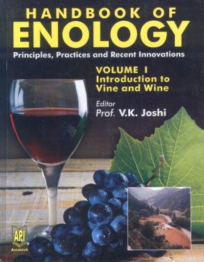 HANDBOOK OF ENOLOGY: PRINCIPLES, PRACTICES AND RECENT INNOVATIONS [ 3 ...