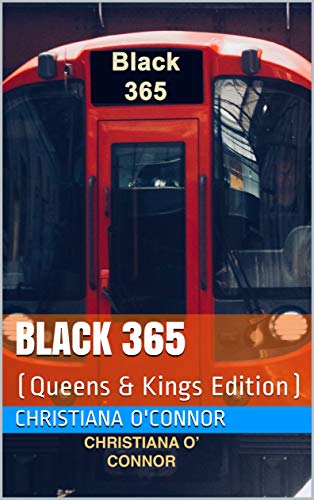 BLACK 365: (Queens & Kings Edition) eBook : O'Connor, Christiana ...