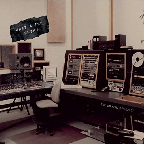 Amazon.com: What's the Rush? : Jim Kenzie Project: Digital Music