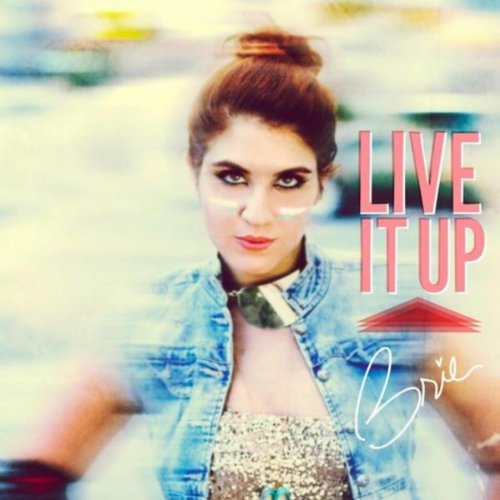 Play Live It Up by Brie on Amazon Music