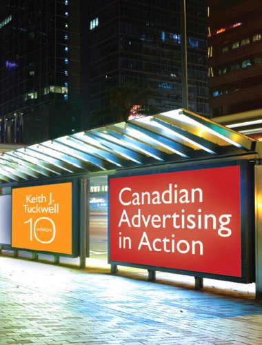 Canadian Advertising in Action: Tuckwell, Keith J.: 9780133370270 ...