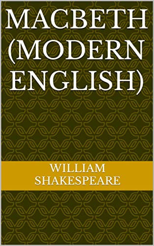 Macbeth (Modern English) - Kindle edition by Shakespeare, William ...