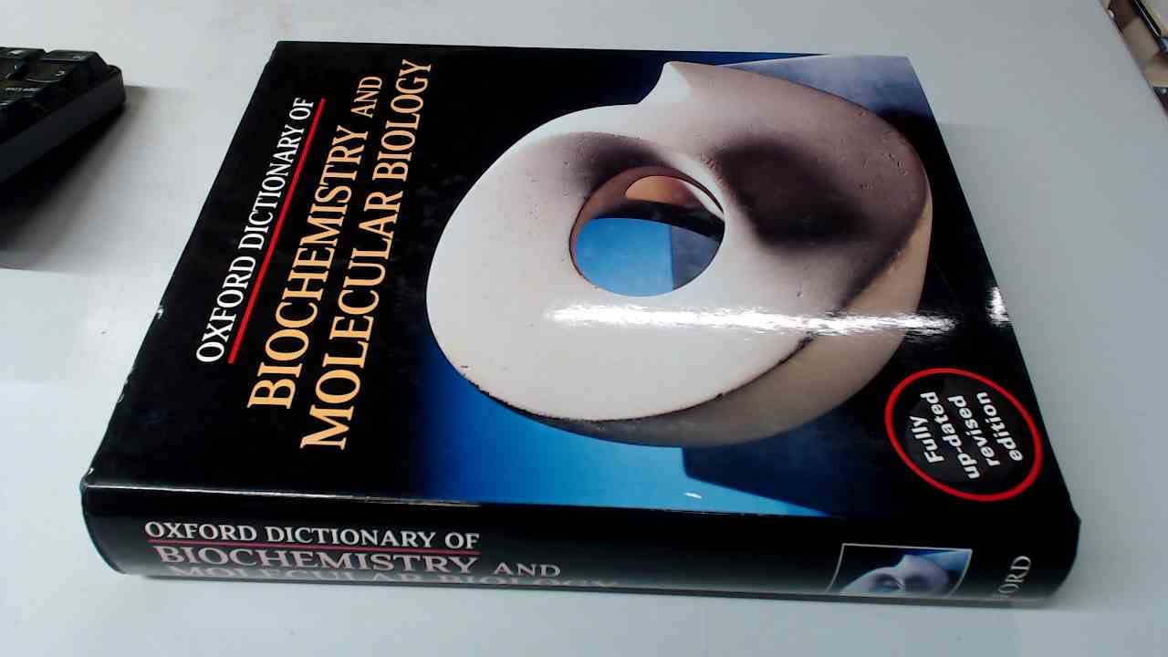 Oxford Dictionary of Biochemistry and Molecular Biology: 9780198506737 ...