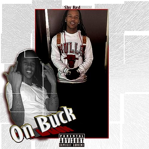 Écouter On Buck par Shy Red sur Amazon Music Unlimited