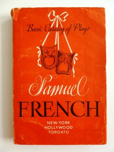 SAMUEL FRENCH - BASIC CATALOG OF PLAYS: FRENCH, SAMUEL: Amazon.com: Books