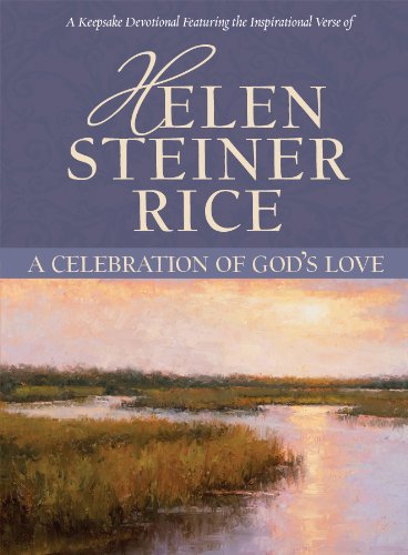 A Celebration of God's Love: Rice, Helen Steiner: 9781616261634: Amazon ...