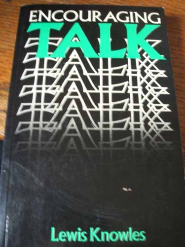 Encouraging Talk (Teaching Secondary English): Lewis Knowles ...