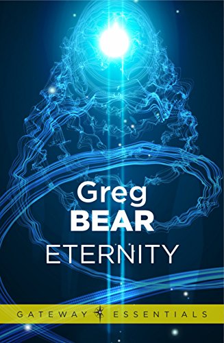 Eternity: Eon: Book Three eBook : Bear, Greg: Amazon.co.uk: Kindle Store