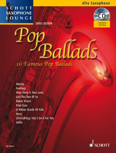 Buy Pop Ballads-16 Famous Pop Ballads Schott Saxophone Lounge alto ...