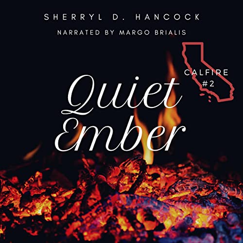 Amazon.com: Quiet Ember: CalFire, Book 2 (Audible Audio Edition ...