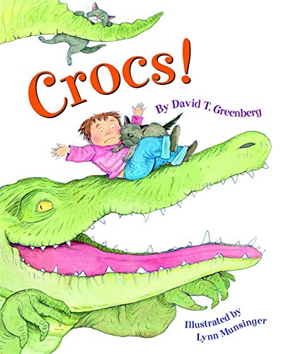 Crocs!: Greenberg, David T., Munsinger, Lynn: 9780316073066: Amazon.com ...