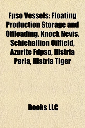 Buy Fpso Vessels Book Online at Low Prices in India | Fpso Vessels ...