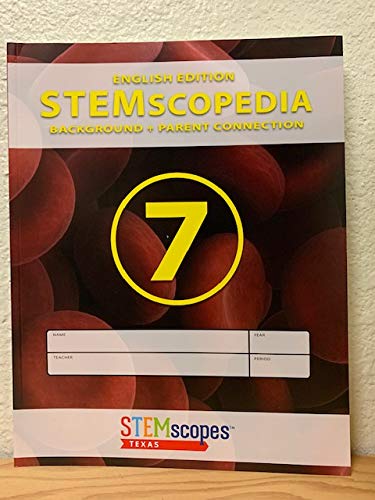 STEMscopedia: Background and Parent Connection, Grade 7 (STEMscopes ...