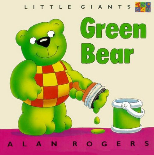 Amazon.com: Green Bear: 9781590193518: Alan Rogers: Books