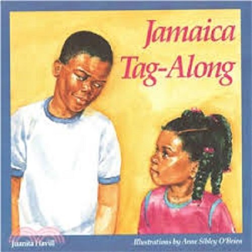 Jamaica Tag-Along: Havill, Juanita, O'Brien, Anne Sibley: 9780395617687 ...