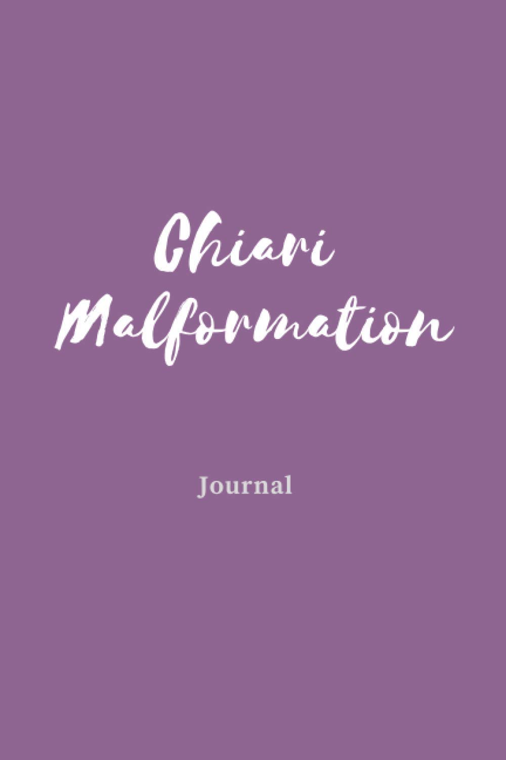 Chiari Malformation journal: Chiari Malformation Symptom Tracker, Daily ...