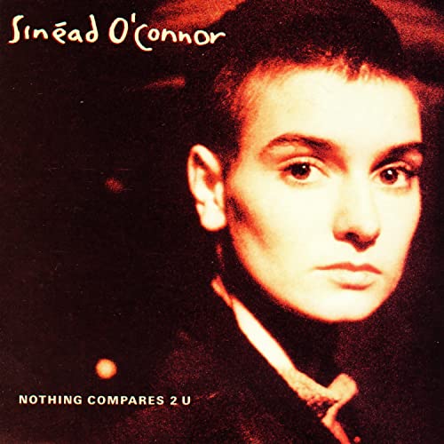 Écouter Nothing Compares 2 U par Sinéad O'Connor sur Amazon Music Unlimited