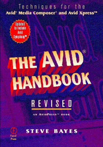 Amazon.com: The Avid Handbook, Techniques for the Avid Media Composer ...