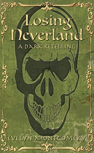Amazon.com: Losing Neverland: A Dark Retelling eBook : Montgomery ...