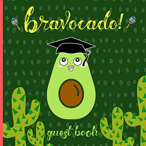 Bravocado!: Graduation Guest book,Mexican, Fiesta, A keepsake memory ...