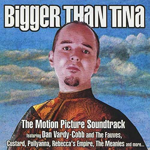 Bigger Than Tina - Australian Film Soundtrack - Amazon.com Music