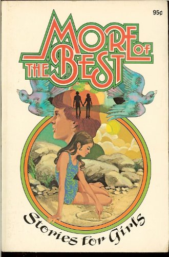 More of the Best: Stories for Girls: Olindo Giacomini, Greiner ...