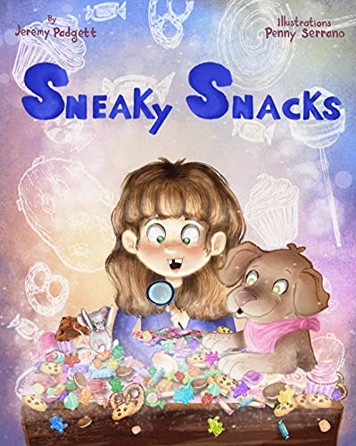 Sneaky Snacks eBook : Padgett, Jeremy, Serrano, Penny: Amazon.ca ...