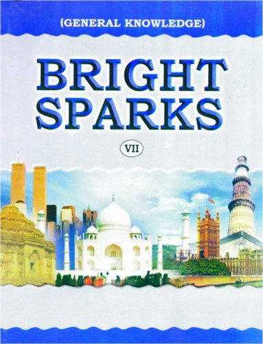 Bright Sparks - VII : Kanchan Deshpande, Gayatri Moorthy: Amazon.in: Books
