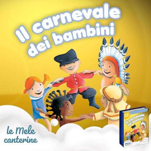 Play Il carnevale dei bambini by Le mele canterine on Amazon Music ...