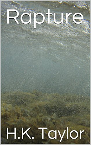 Rapture (Rapture Series Book 2) - Kindle edition by Taylor, H.K ...