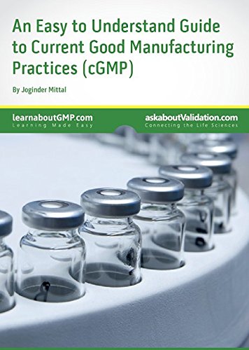An Easy to Understand Guide to Current Good Manufacturing Practices ...