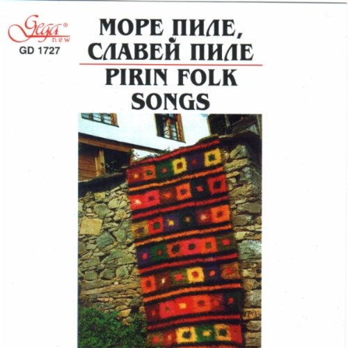 Various Artists, Pirin Folk Songs, Emil Kolev, Hristofor Radanov ...