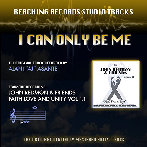 Amazon Music UnlimitedでAjani "AJ" AsanteのI Can Only Be Me (Reaching ...