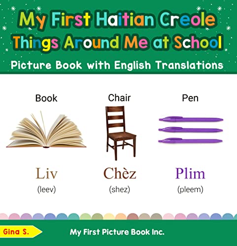 My First Haitian Creole Things Around Me at School Picture Book with ...