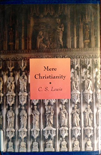 Mere Christianity: A Revised and Enlarged Edition, with a New ...