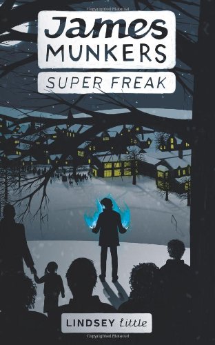 James Munkers: Super Freak: Little, Lindsey: 9781922120762: Amazon.com ...