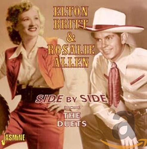 Rosalie Allen, Elton Britt - Side By Side - The Duets [ORIGINAL ...