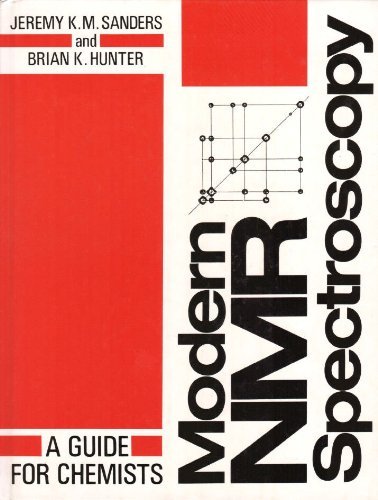 Modern NMR Spectroscopy: A Guide for Chemists: Amazon.co.uk: Sanders ...