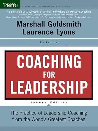 Amazon.com: Coaching for Leadership: The Practice of Leadership ...