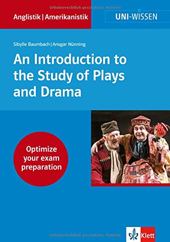 An Introduction to the Study of Plays and Drama: Nünning, Ansgar ...