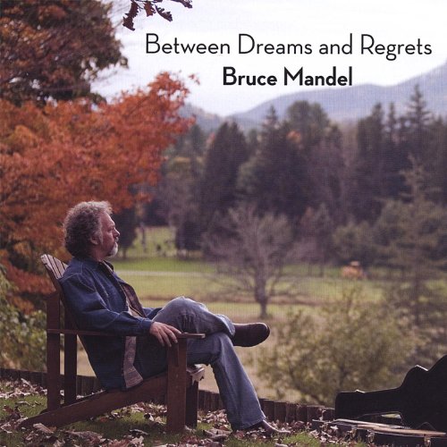 Play Between Dreams And Regrets by Bruce Mandel on Amazon Music
