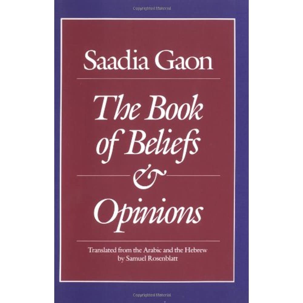 Saadia Gaon: The Book of Beliefs and Opinions (The Yale Judaica Series ...