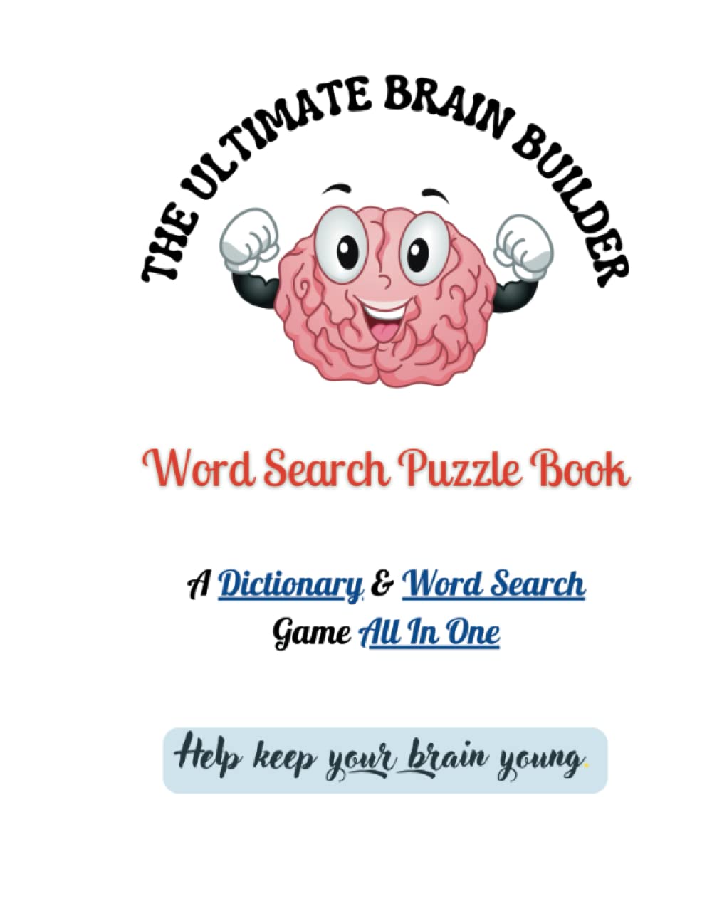 Buy The Ultimate Brain Builder Word Search Puzzle Book: A Dictionary ...
