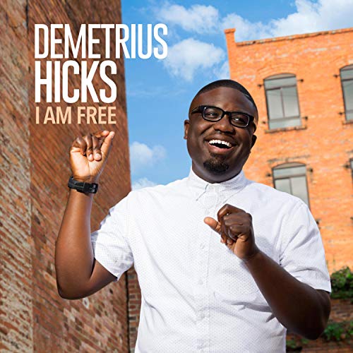 Amazon Music - Demetrius HicksのI Am Free - Amazon.co.jp