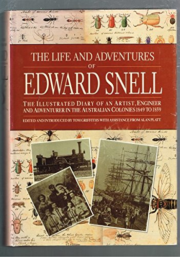The Life and Adventures of Edward Snell - The Illustrated Diary of an ...
